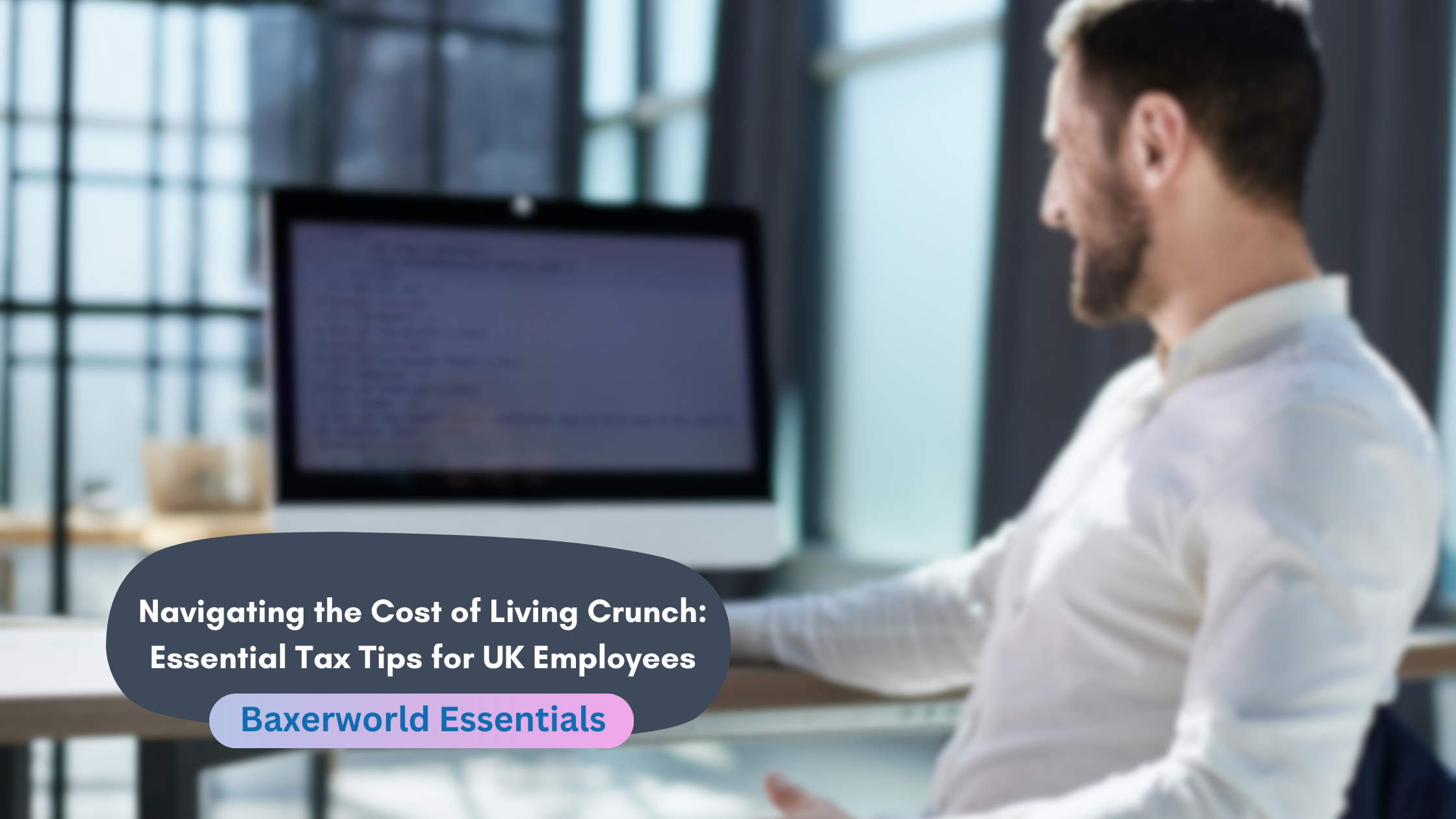 Cost of Living Crunch: Essential Tax Tips - Baxterworld